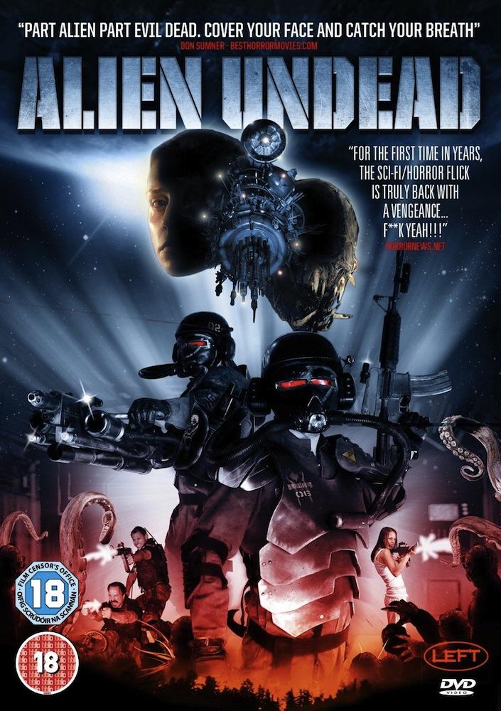 Alien Undead (2010) – That Was A Bit Mental